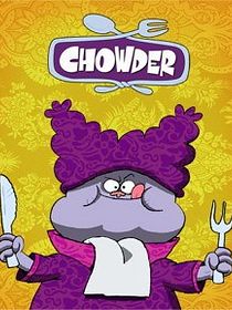 Chowder Saison 1 - AlloCiné