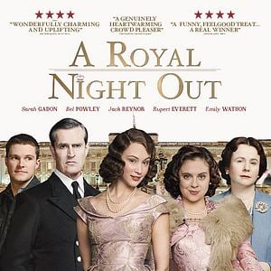 A Royal Night Out - Film 2015 - AlloCiné