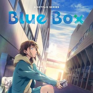 Blue Box - Série TV 2024 - AlloCiné