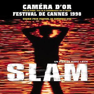 Slam - Film 1997 - AlloCiné