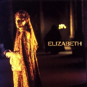 Elizabeth - Film 1998 - AlloCiné