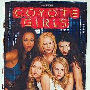 Coyote Girls - Film 2000 - AlloCiné