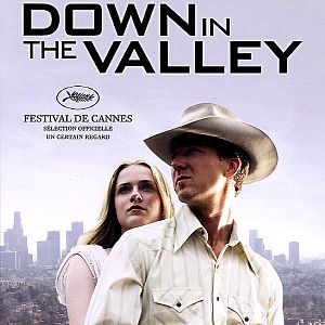 Down in the Valley - Film 2005 - AlloCiné