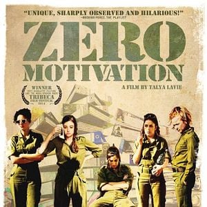Zero Motivation - Film 2014 - AlloCiné