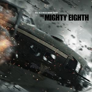 The Mighty Eighth - Film 2014 - AlloCiné
