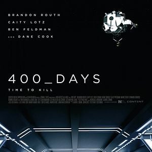 400 Days - Film 2015 - AlloCiné