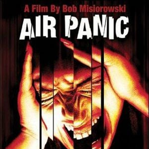 Air Panic - Film 2001 - AlloCiné