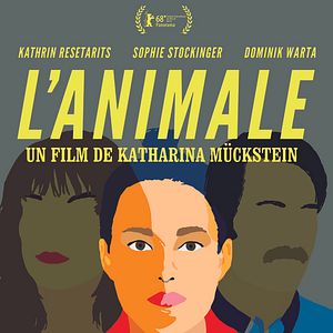 L'Animale - Film 2018 - AlloCiné