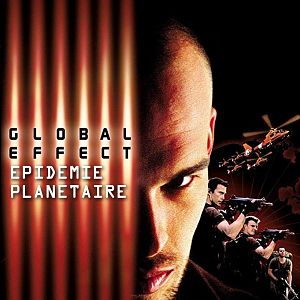 Global Effect - Film 2002 - AlloCiné