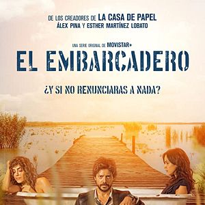El Embarcadero / The Pier - Série TV 2019 - AlloCiné