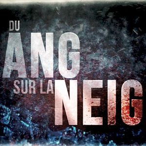 Du sang sur la neige - Film documentaire 2013 - AlloCiné