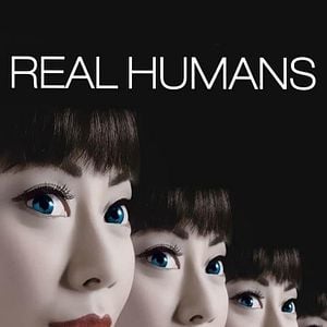 Real Humans - Série TV 2012 - AlloCiné