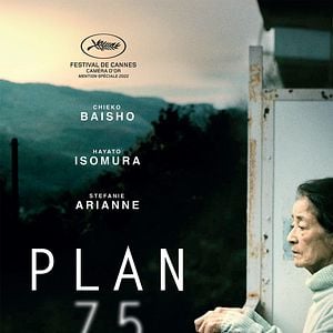 Plan 75 - Film 2022 - AlloCiné