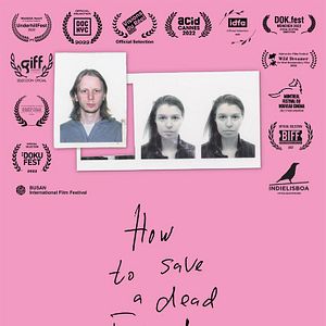 How to Save a Dead Friend - film 2022 - AlloCiné