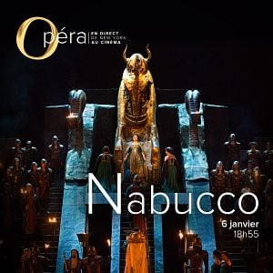 Nabucco (Metropolitan Opera) - AlloCiné