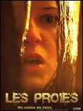 Les Proies - Film 2002 - AlloCiné