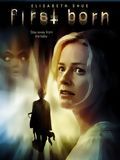 First Born - Film 2007 - AlloCiné