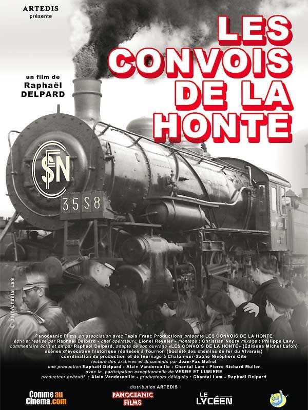 Les Convois de la honte - Film documentaire 2009 - AlloCiné