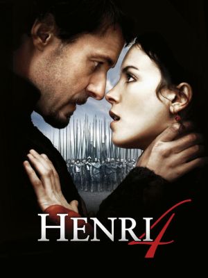 Henri 4 - Série TV 2010 - AlloCiné