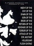 Night of the Day of the Dawn of the Son of the Bride of the Return of ...