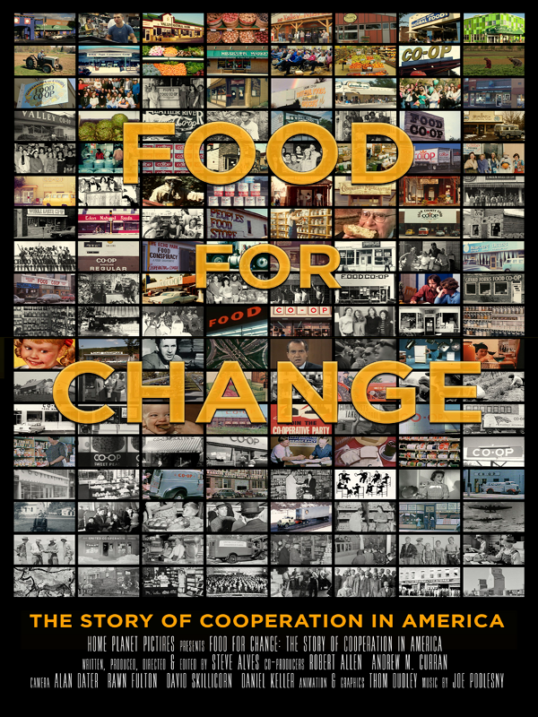 Food For Change: The Story Of Cooperation In America - Film ...