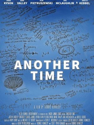 Another Time - Film 2018 - AlloCiné