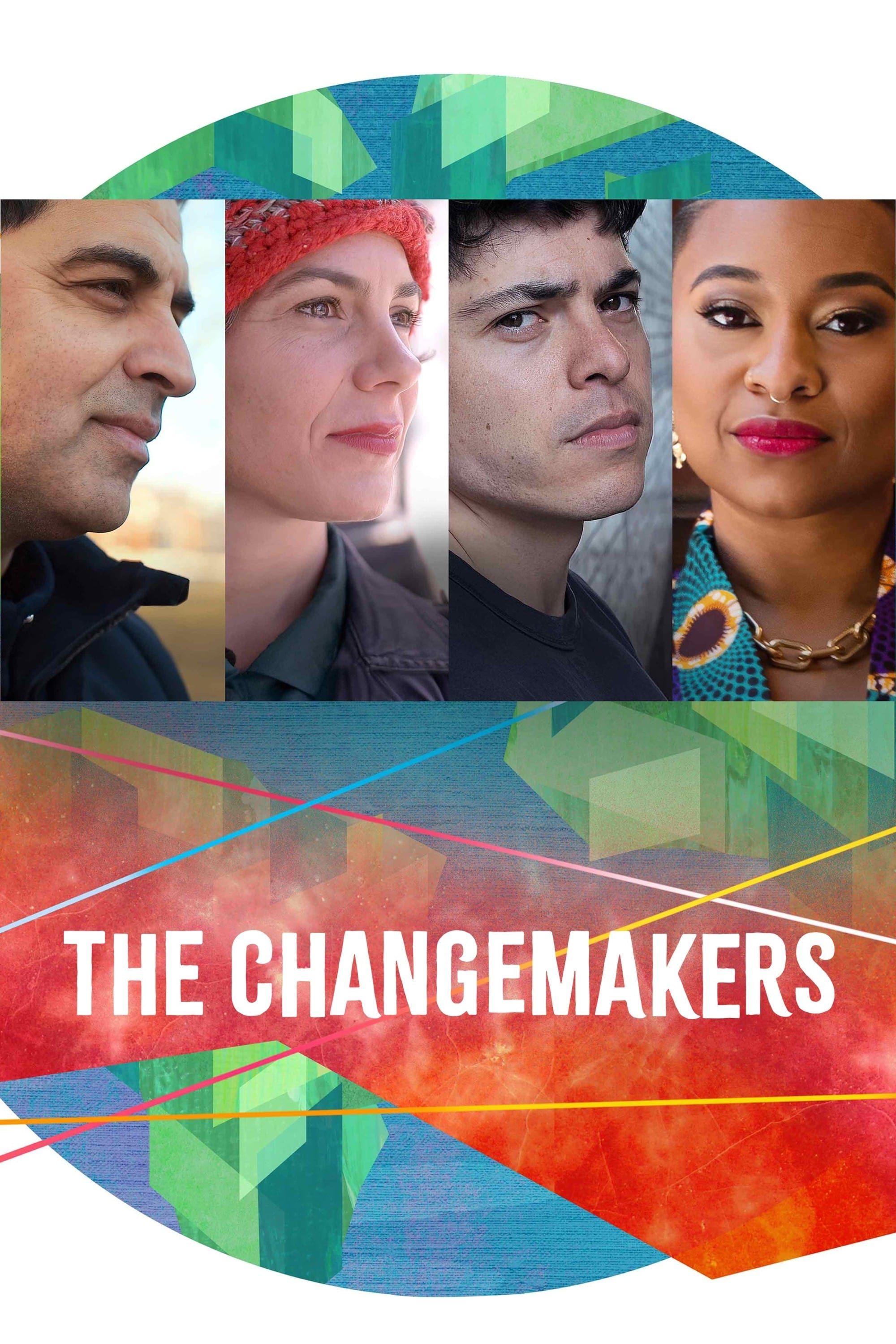 Poster The Changemakers - Affiche 1 sur 1 - AlloCiné