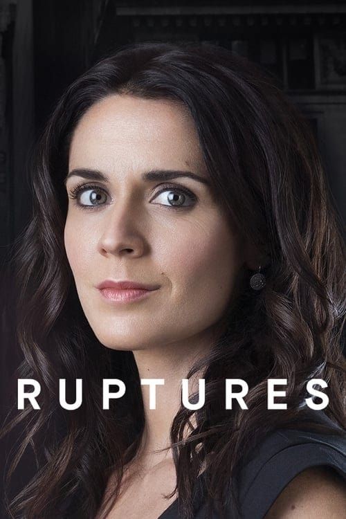 Ruptures - Série TV 2016 - AlloCiné